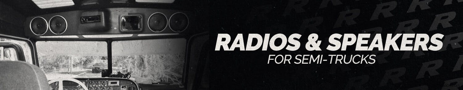 Semi-Truck Radios & Stereo Speakers (AM/FM/XM) - Raney's Truck Parts