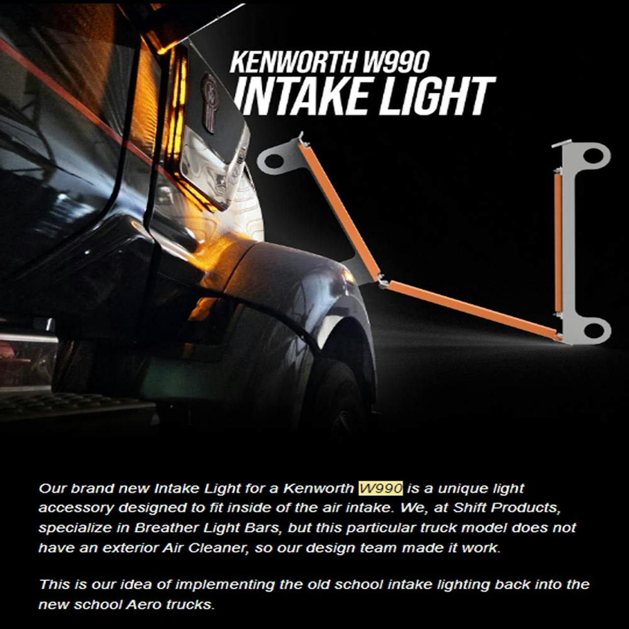 Kenworth W990 Air Intake LED Light By Shift Products - Raney's Truck Parts
